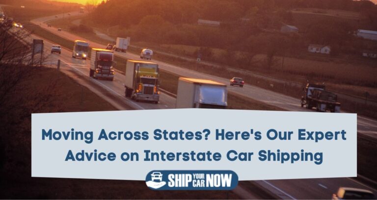 Expert Advice on Interstate Car Shipping